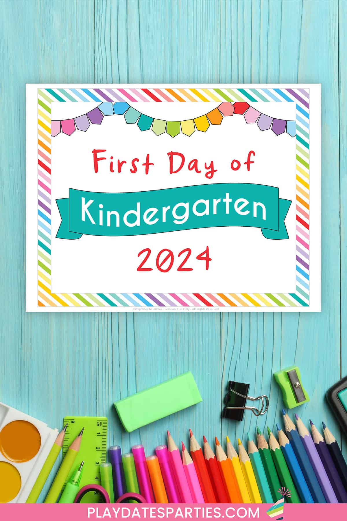 Printable First Day of School Sign (2024) – PlayDates to Parties